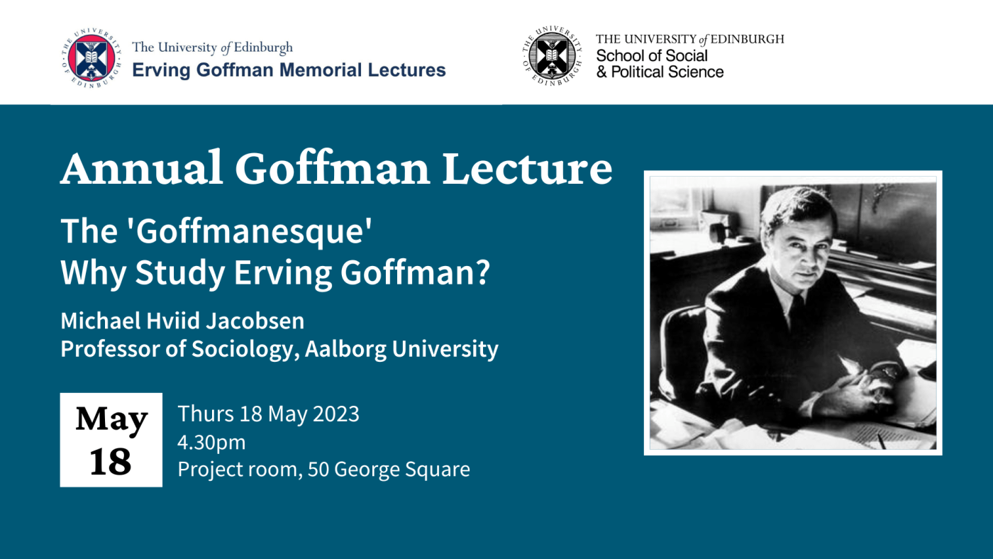 Annual Goffman Lecture | School of Social and Political Science